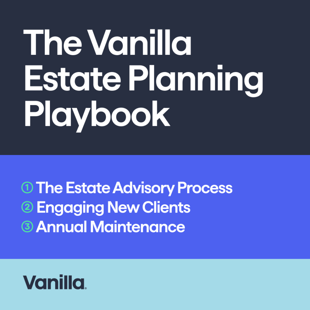 The Vanilla Estate Planning Playbook — Vanilla