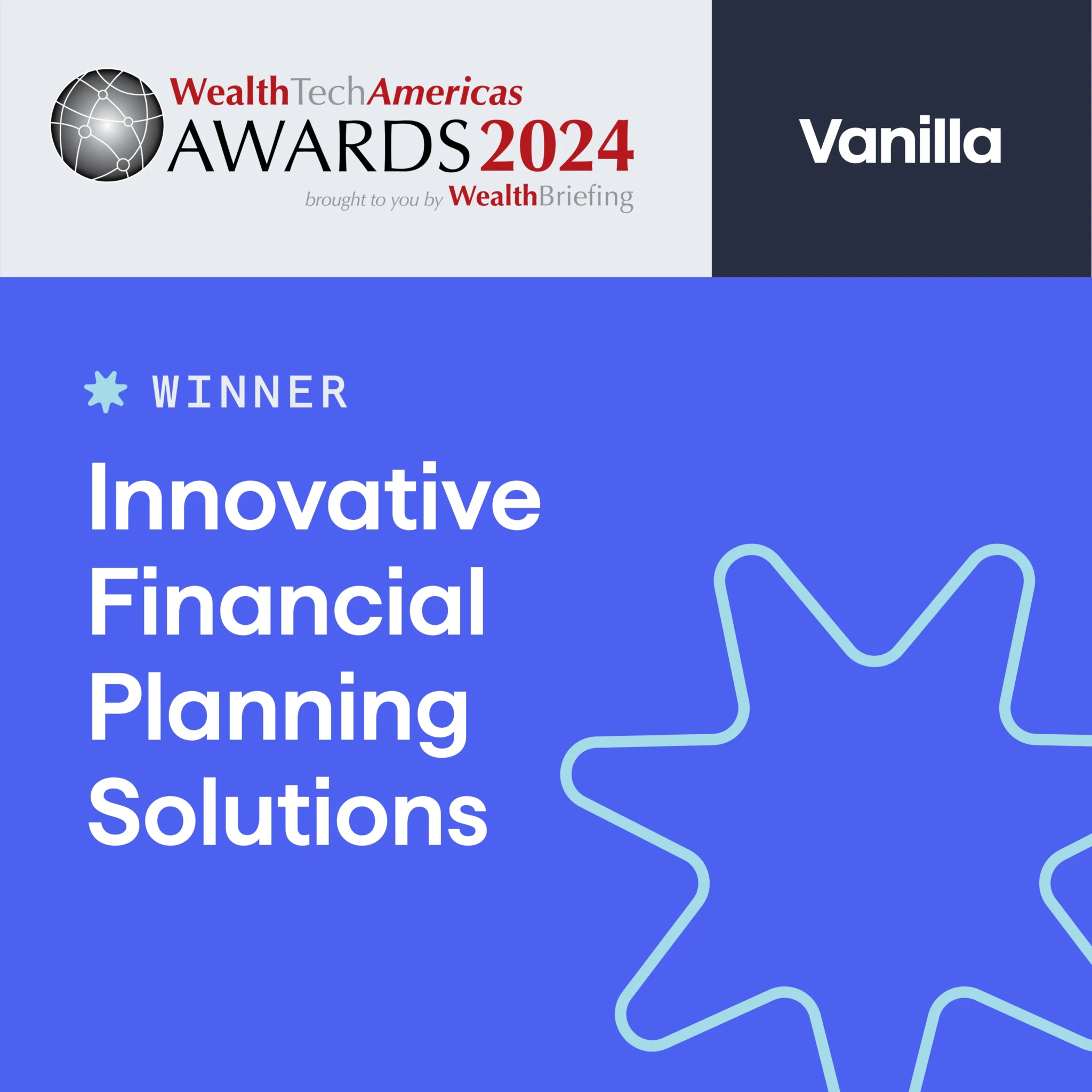 Vanilla Wins Best Financial Planning Award from WealthTech Americas ...