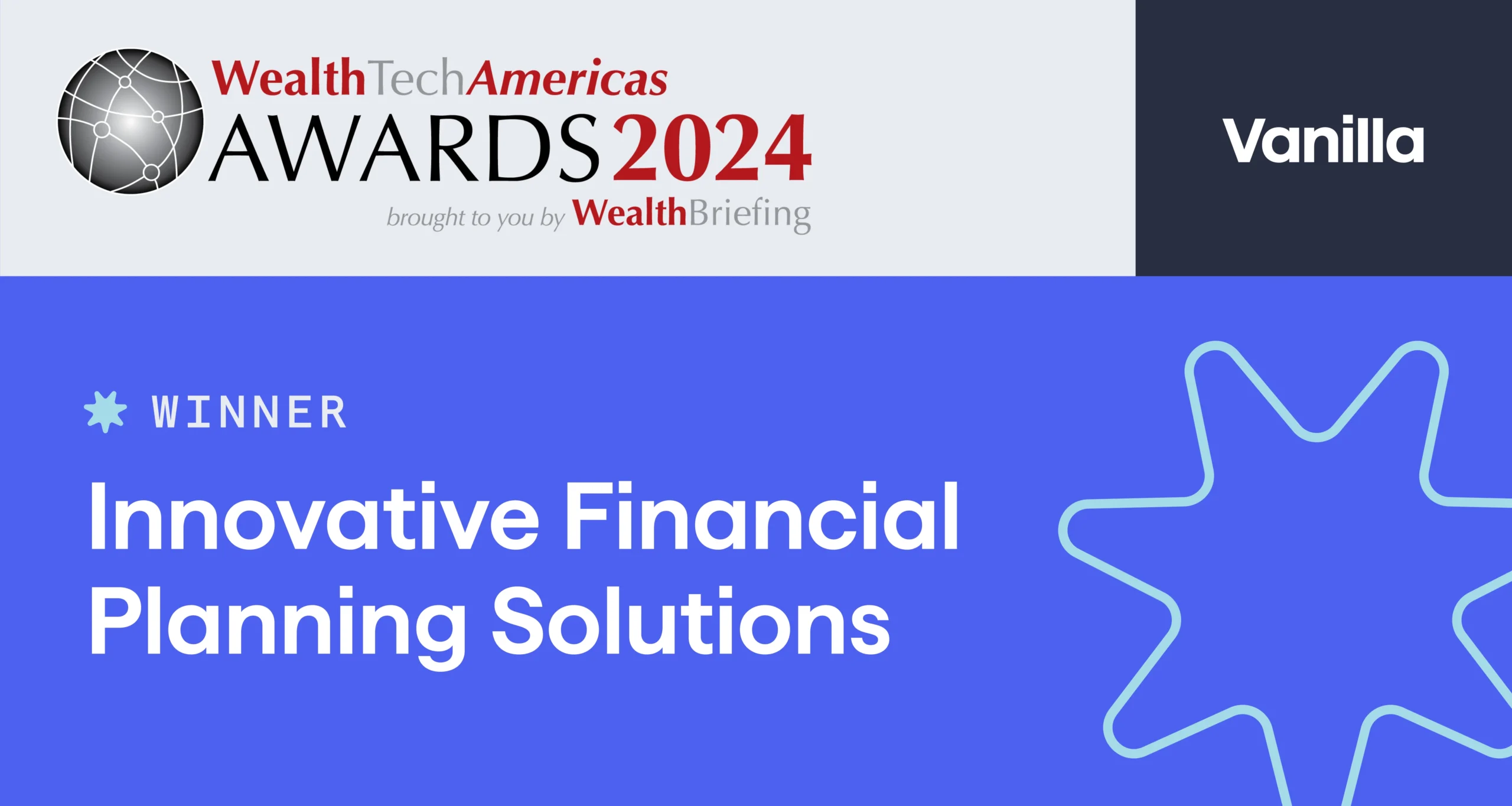 Vanilla Wins Best Financial Planning Award from WealthTech Americas | Vanilla